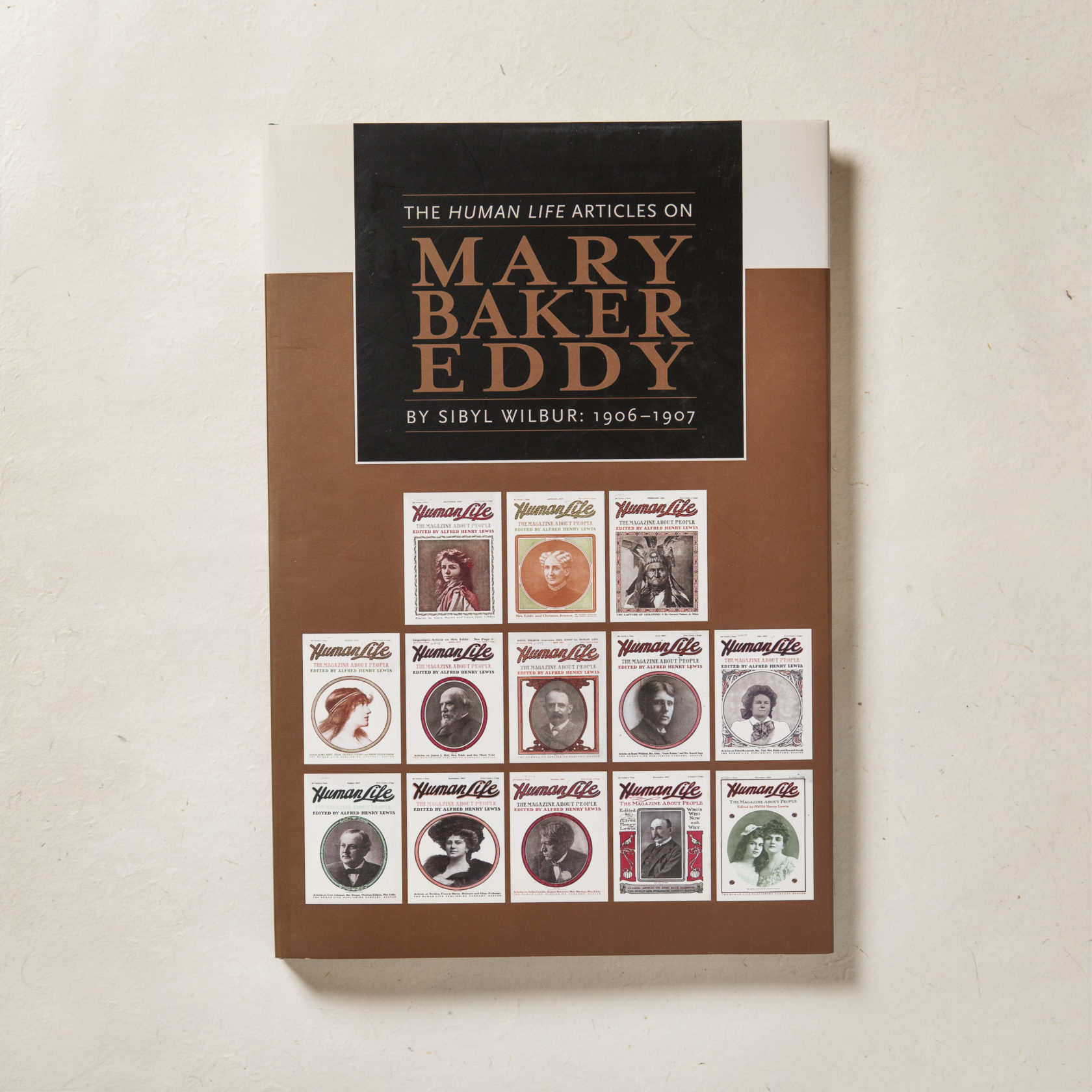 Human Life articles by Sibyl Wilbur (1906-1907) — Longyear Museum