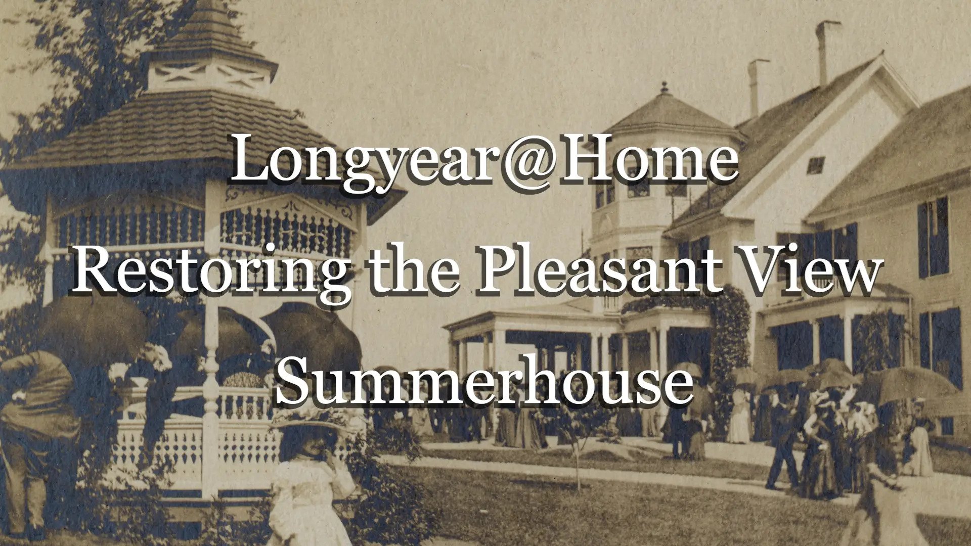 Restoring the Pleasant View Summerhouse — Longyear Museum